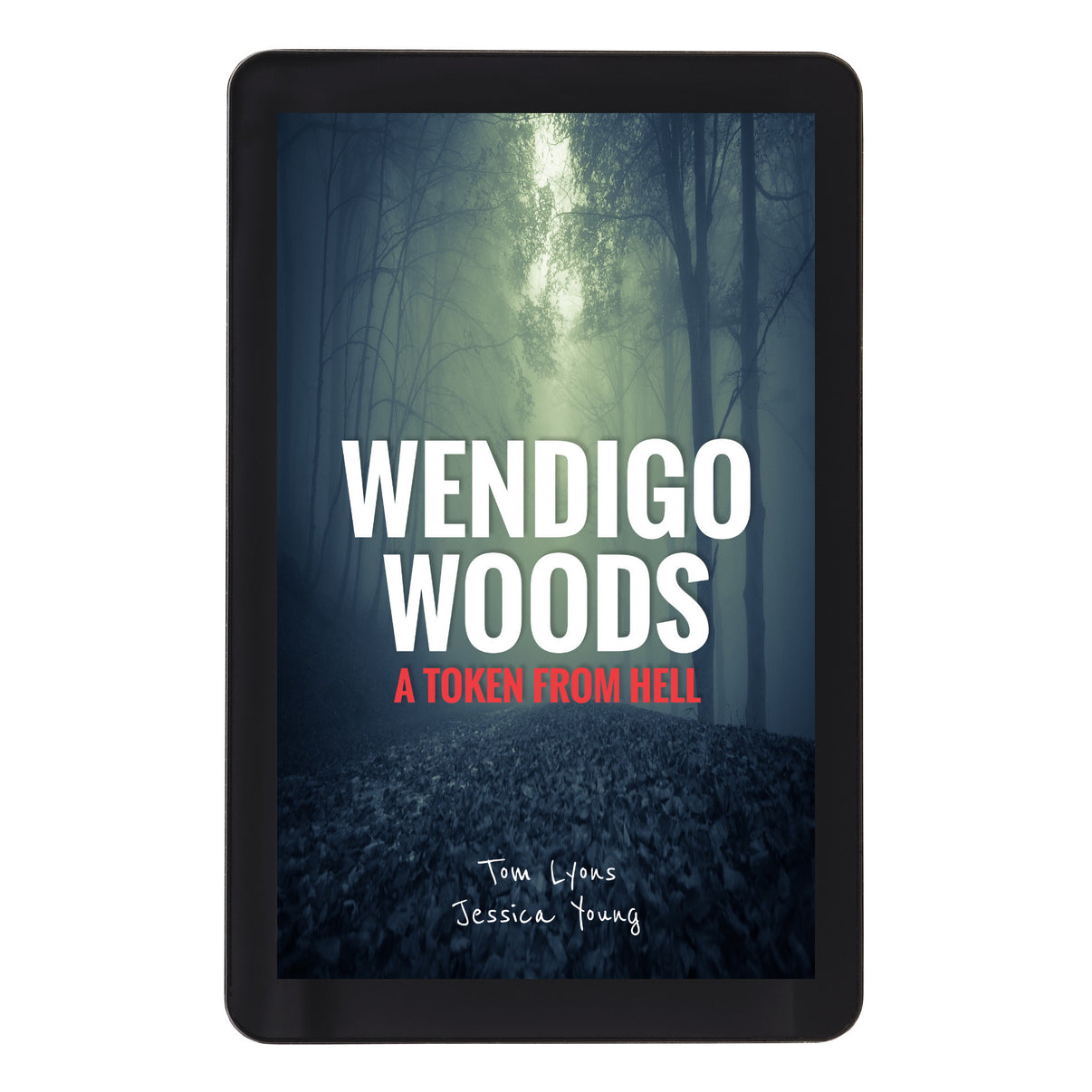 Wendigo Woods: A Token from Hell – Tom Lyons Books
