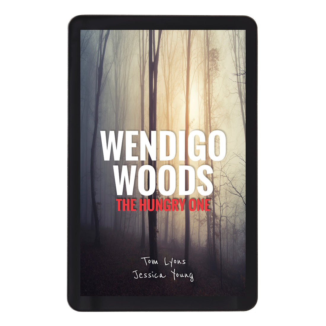 Wendigo Woods: The Hungry One – Tom Lyons Books